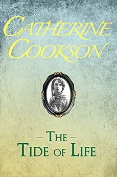 Amazon.com: The Tide of Life eBook: Catherine Cookson: Kindle Store