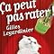 Amazon.fr - Ça peut pas rater ! - Gilles LEGARDINIER - Livres