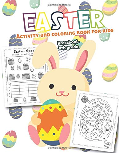 Easter Activity and Coloring Book for kids Preschool-4th grade: Filled ...