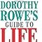 Dorothy Rowe's Guide to Life: Rowe, Dorothy, Michael, Fishwick ...