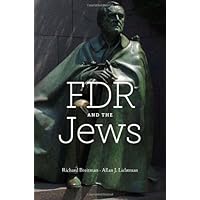 FDR and the Jews: Breitman, Richard, Lichtman, Allan J.: 9780674050266 ...