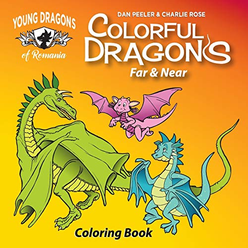 Colorful Dragons Far And Near: Coloring Story and Activity Book With ...