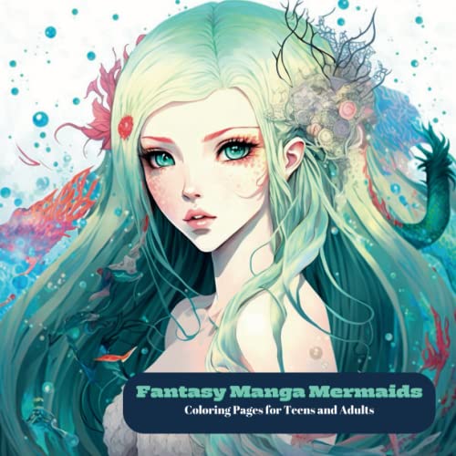 Fantasy Manga Mermaids: Coloring Pages for Teens and Adults in Oman ...