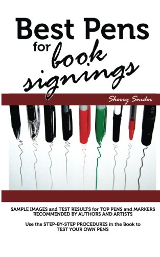 Best Pens for Book Signings: Snider, Sherry: 9781944780029: Amazon.com ...