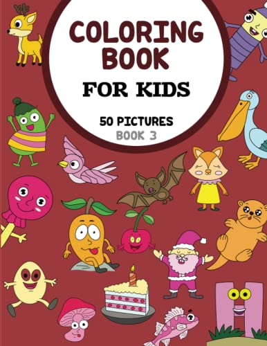 Coloring Book for Kids: Cute Coloring Activity Book for Kids with 50 ...