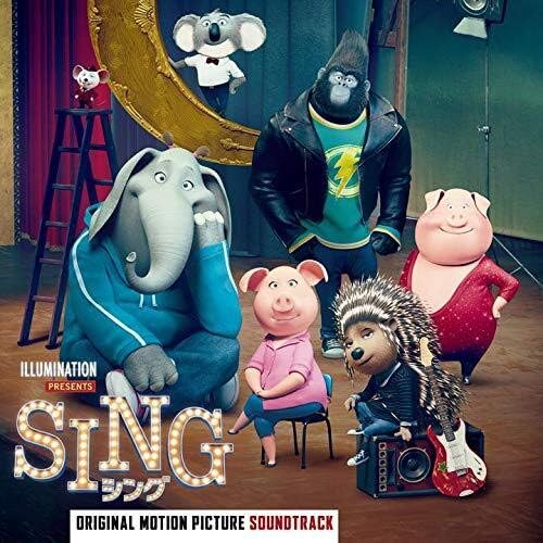 Sing (Original Motion Picture Soundtrack) by Sing / O.S.T.: Amazon.co ...