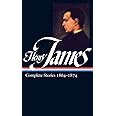 Henry James: Complete Stories Vol. 1 1864-1874 (LOA #111) (Library of ...