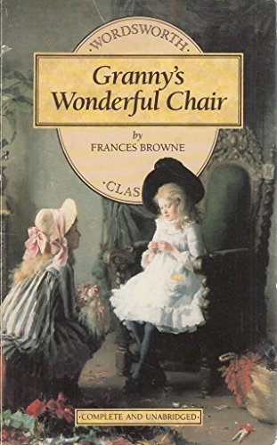 Granny's Wonderful Chair: Browne, Frances: 9781853261688: Amazon.com: Books