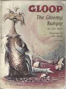 Gloop The Gloomy Bunyip: Colin Thiele: Amazon.com: Books