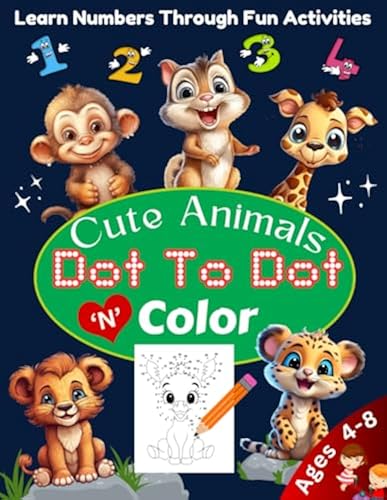 Dot To Dot Activity Book For Kids Ages 4-8: Learn Numbers Through ...