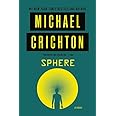 Sphere: A Novel: Crichton, Michael: 9780062428868: Amazon.com: Books
