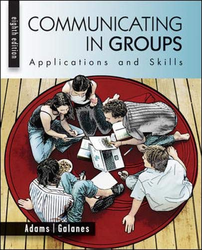 Communicating in Groups: Applications and Skills: 9780073534275 ...
