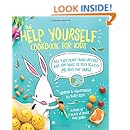 The Help Yourself Cookbook for Kids: 60 Easy Plant-Based Recipes Kids ...