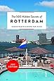 The 500 Hidden Secrets of Amsterdam 500 Hidden Secrets Series: Amazon.de: Saskia Naafs, Guido ...