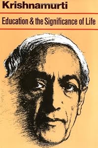 Education and the Significance of Life book by Jiddu Krishnamurti