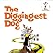 Amazon.com: The Digging-Est Dog (Beginner Books(R)) (9780394800479): Al ...