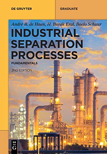 Industrial Separation Processes: Fundamentals (De Gruyter Textbook): De ...