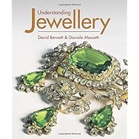 Understanding Jewellery: Bennett, David, Mascetti, Daniela ...