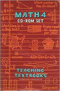 Math 4 CD-ROM Set (Teaching Textbooks) (4 CD's): Teaching Textbooks Inc ...