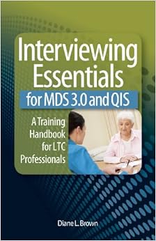 Buy Interview Essentials for MDS 3.0 and QIS: A Training Handbook for ...