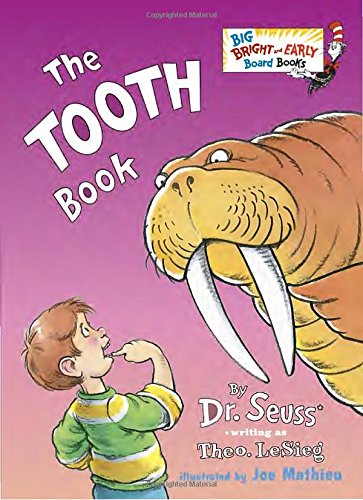 The Tooth Book (Big Bright & Early Board Book) - Harvard Book Store
