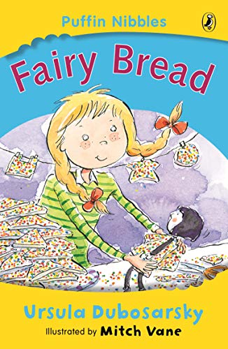 Aussie Nibbles Fairy Bread : Dubosarsky, Ursula: Amazon.ca: Books