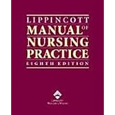 Lippincott Manual of Nursing Practice: 9781496379948: Medicine & Health ...