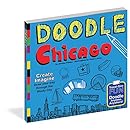 Doodle Chicago: Create. Imagine. Draw Your Way Through the Windy City ...