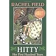 Hitty Her First Hundred Years : Field, Rachel, Lathrop, Dorothy P ...