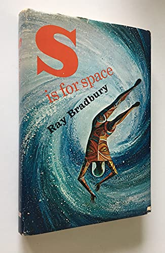 S is for Space: BRADBURY RAY: Books - Amazon
