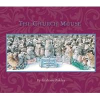 The Church Mouse: Oakley, Graham: 9781935279693: Amazon.com: Books