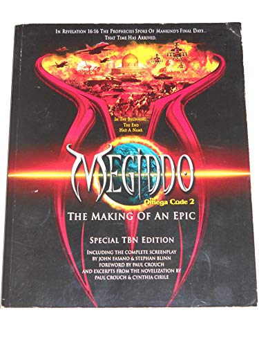 MEGIDDO THE OMEGA CODE 2 The Making Of An Epic: With Screenplay: John ...