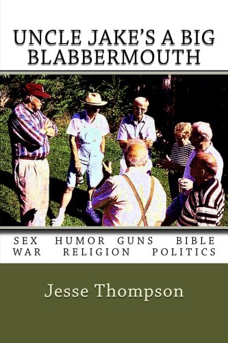 Amazon.com: Uncle Jake's A Big Blabbermouth: Everybody Loves Him ...