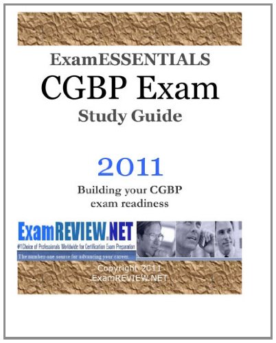 CGBP ExamESSENTIALS Exam Study Guide: Building your CGBP exam readiness ...