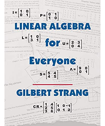 Linear Algebra for Everyone (The Gilbert Strang Series): Strang ...