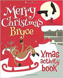 Merry Christmas Bryce - Xmas Activity Book: (Personalized Children's ...