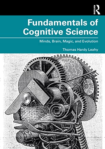 Amazon.com: Fundamentals of Cognitive Science: Minds, Brain, Magic, and ...