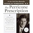 The Perricone Prescription: A Physician's 28-Day Program for Total Body ...