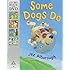Some Dogs Do: Jez Alborough: 9780763622015: Amazon.com: Books