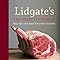 Lidgate's: The Meat Cookbook: Buy and cook meat for every occasion ...