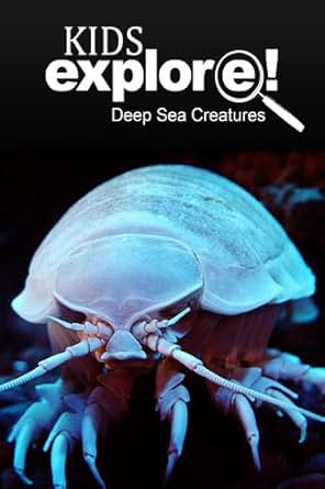 Amazon.com: Deep Sea Creatures - Kids Explore: Animal books nonfication ...