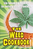 Marijuana Cooking: Good Medicine Made Easy - Kindle edition by Bliss ...