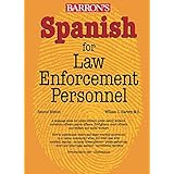 Amazon.com: Quick Spanish for Law Enforcement: Essential Words and ...