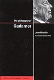 Hans-Georg Gadamer: A Biography (Yale Studies in Hermeneutics): Jean ...