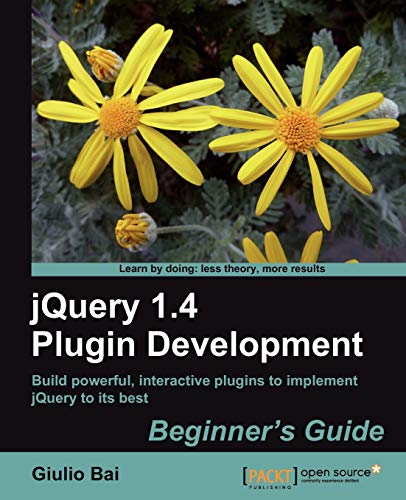 Jquery Plugin Development Beginner S Guide Bai Giulio 9781849512244
