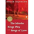 The Mambo Kings Play Songs of Love: A Novel: Hijuelos, Oscar ...