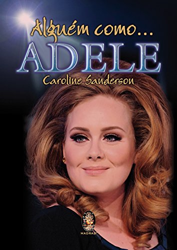 Alguem Como Adele PDF Caroline Sanderson