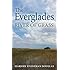 The Everglades: River of Grass: Marjory Stoneman Douglas: 9781561641352 ...