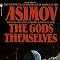 Amazon.com: The Gods Themselves (9780553288100): Isaac Asimov: Books