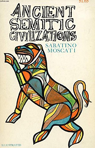 Ancient Semitic civilizations: Moscati, Sabatino: Amazon.com: Books